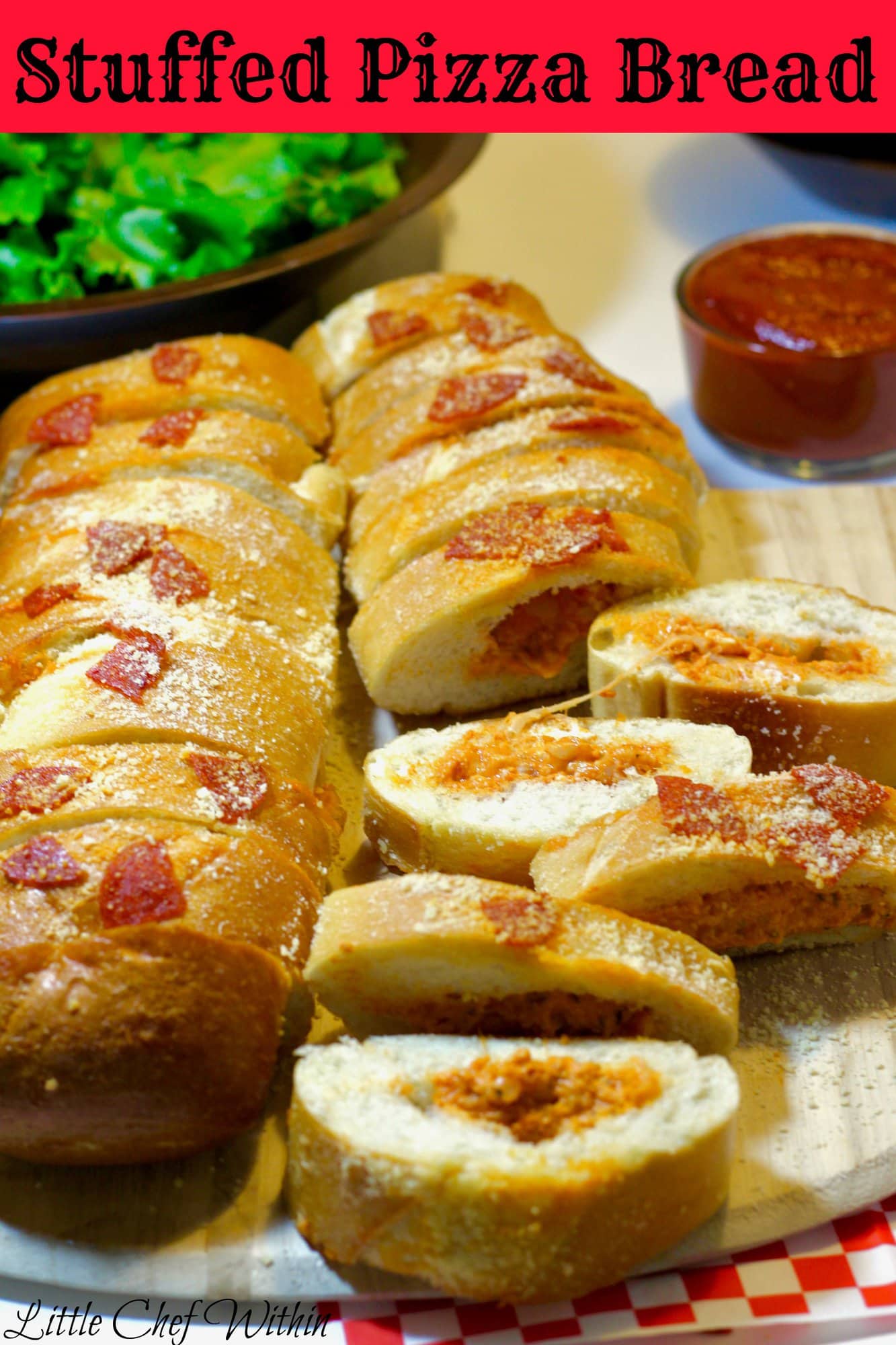 Stuffed Pizza Bread - Little Chef Within